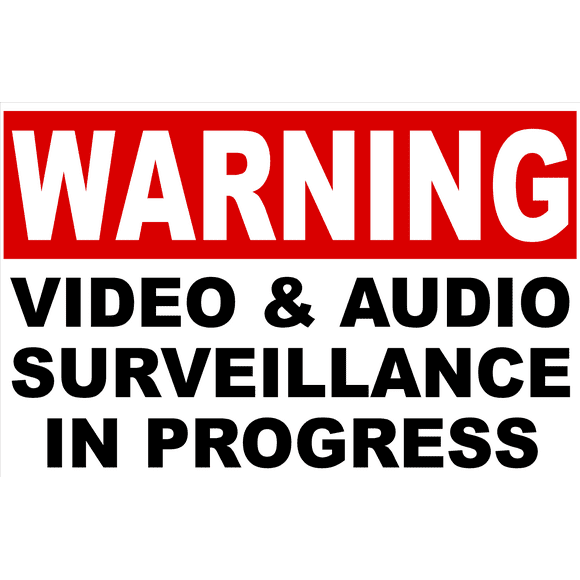 Video And Audio Surveillance Signs