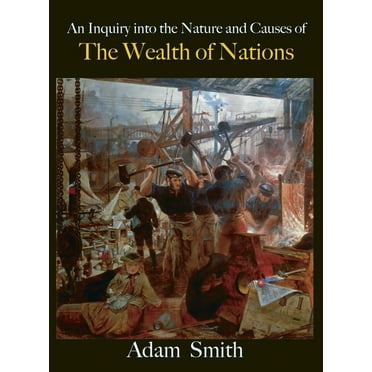 The Wealth of Nations (Hardcover) - Walmart.com
