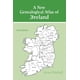 New Genealogical Atlas of Ireland Seond Edition : Second Edition ...