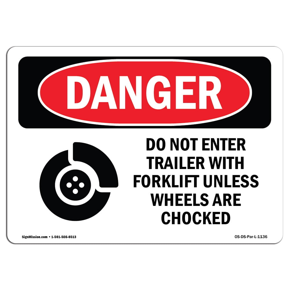 OSHA Danger Sign - Do Not Enter Trailer With Forklift | Heavy Duty Sign ...