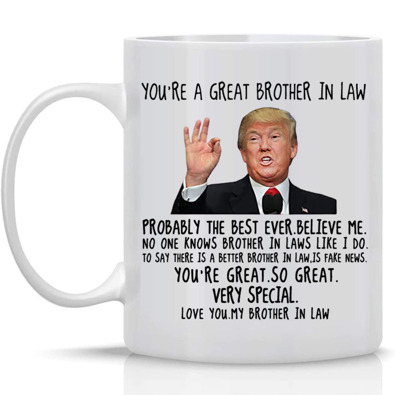 SUNENAT You're A Great Brother in Law Trump Mug, Brother in Law Coffee Mugs Ceramic White 11 Fl ...
