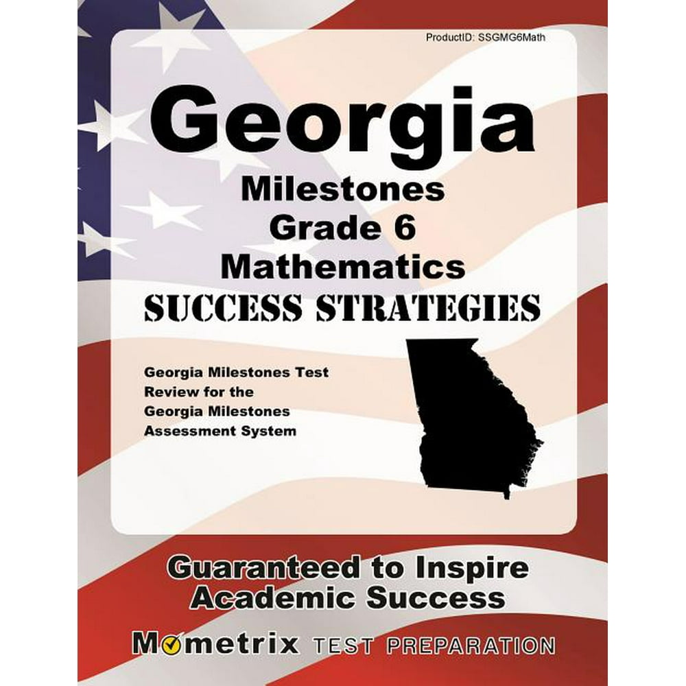 Georgia Milestones Grade 6 Mathematics Success Strategies Study Guide ...