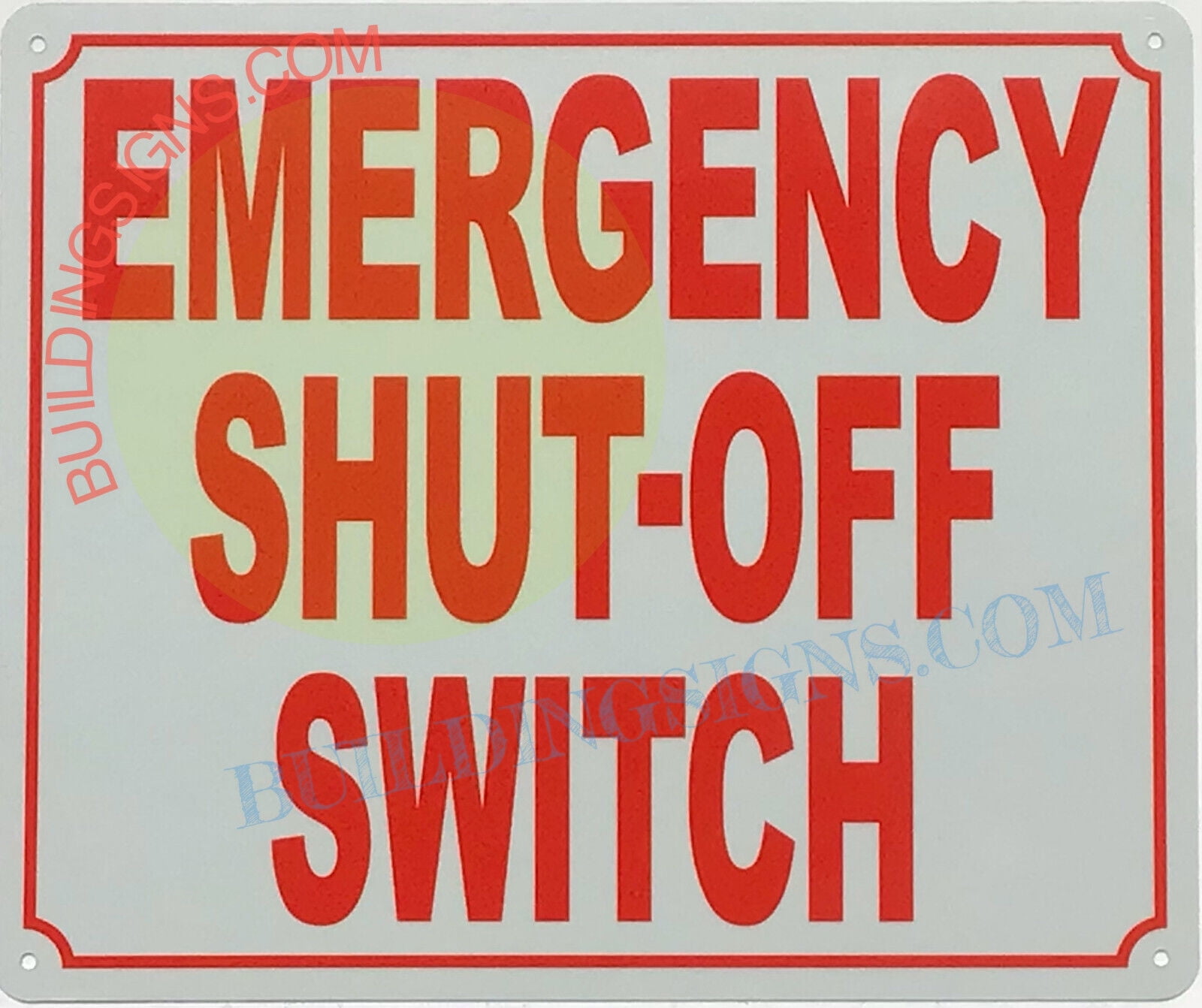 EMERGENCY SHUT OFF SWITCH SIGN (10x12,White,Aluminum) -ref21022 ...
