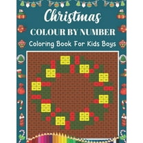 Christmas color by number for kids. : Fun Children's Christmas Gift or ...