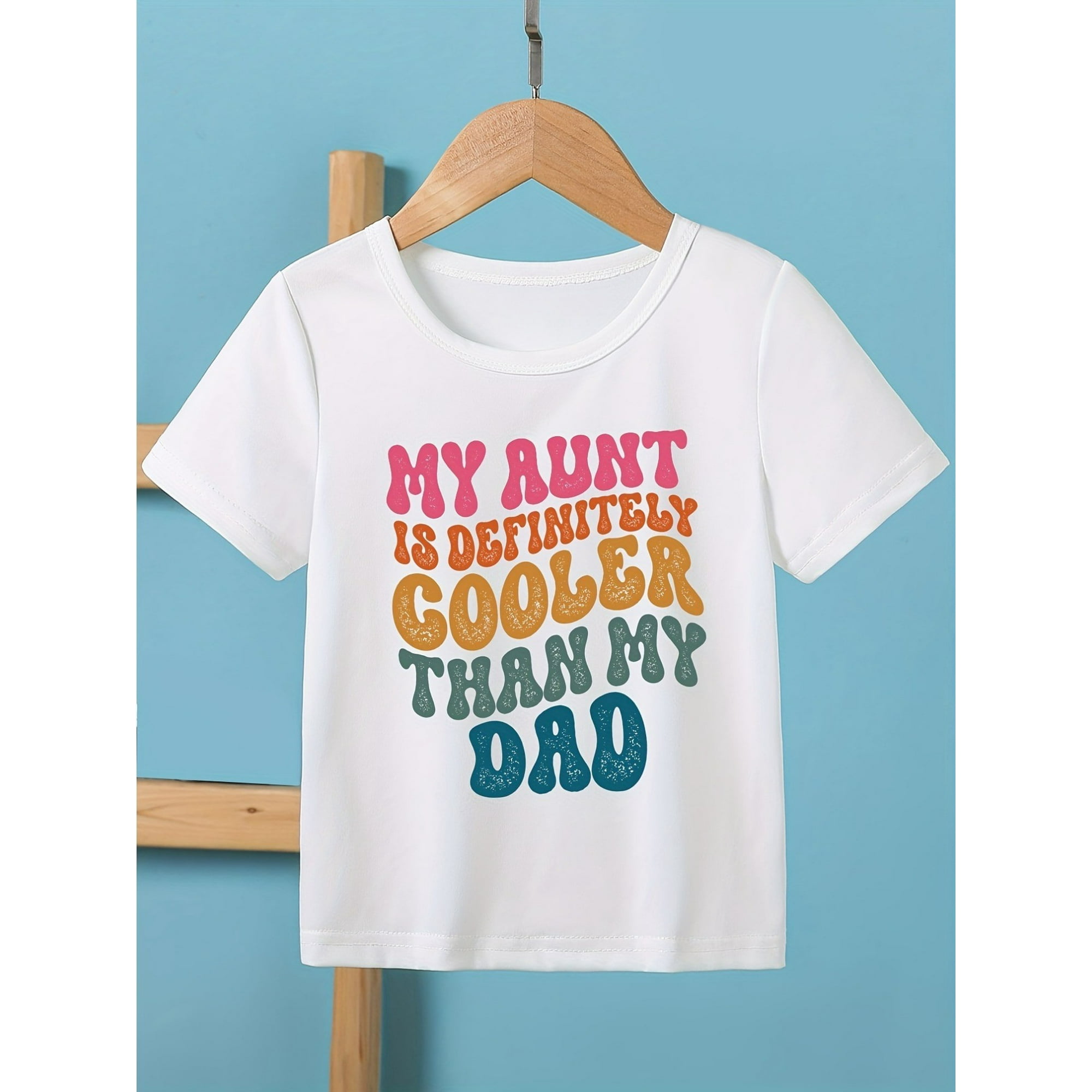 Click here for Generic My Aunt Is Definitely Cooler Than My Dad T... prices