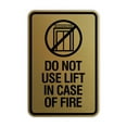 Portrait Round Do Not Use Lift In Case Of Fire Sign (Brushed Gold ...