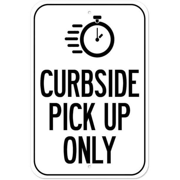Curbside Pick Up Sign