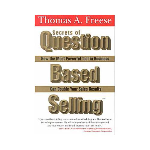 Secrets Of Question Based Selling by Thomas Freese - Walmart.com