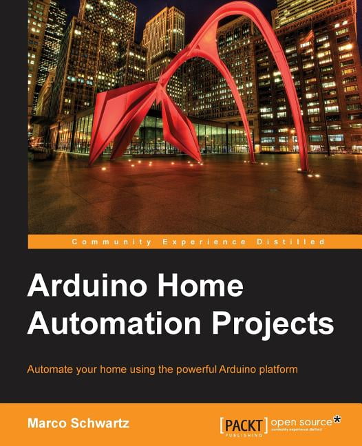 Arduino Home Automation (Paperback) - Walmart.com