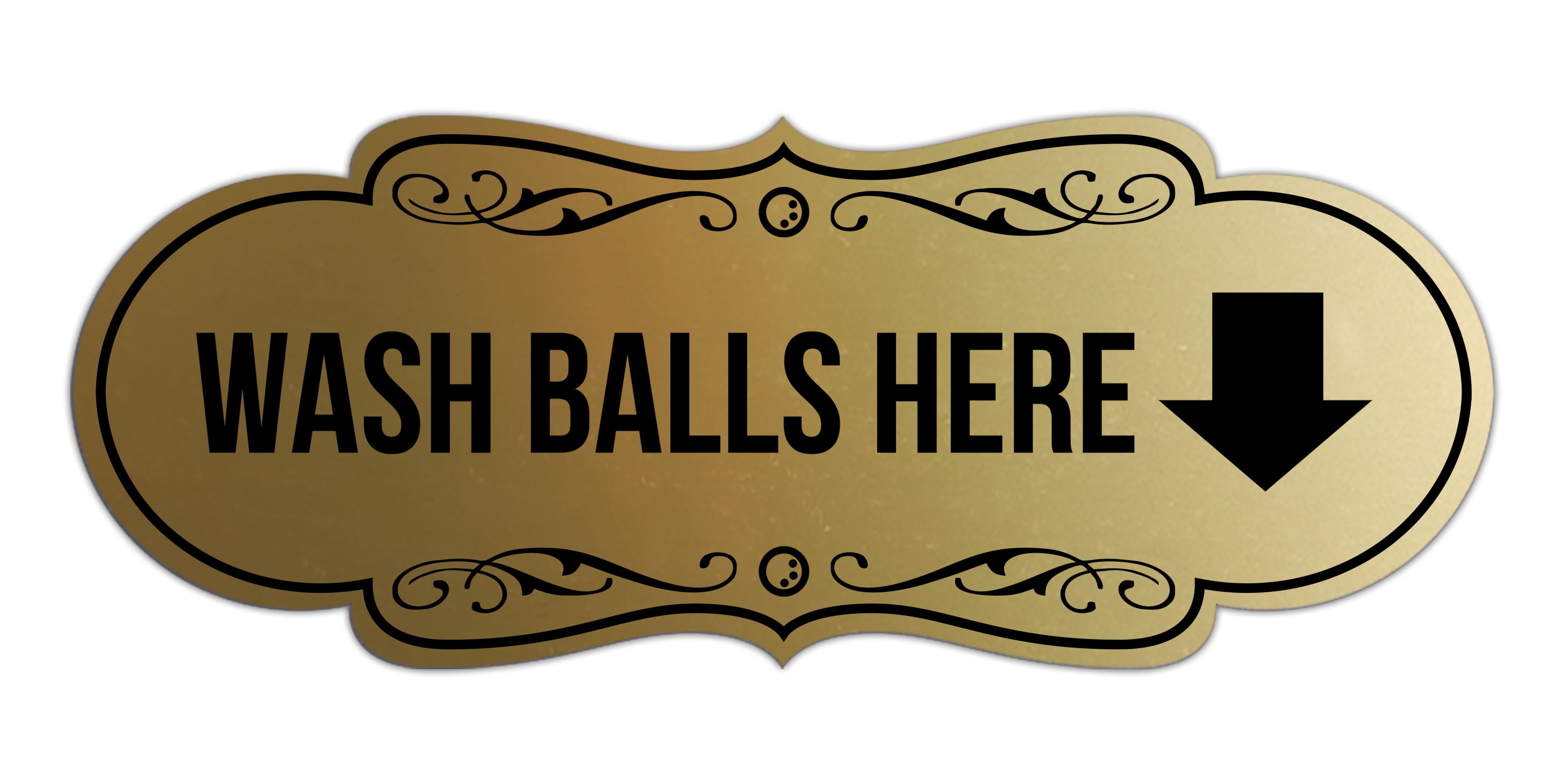 Signs ByLITA Designer Wash Balls Here (Down Arrow) Sign (Brushed Gold ...