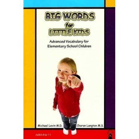 Big Words for Little Kids: Advanced Vocabulary for Elementary School ...