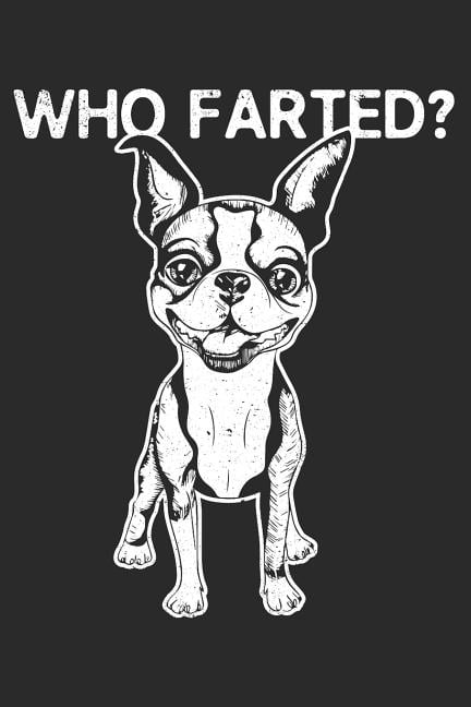 Journal: Boston Terrier Who Farted - Walmart.com