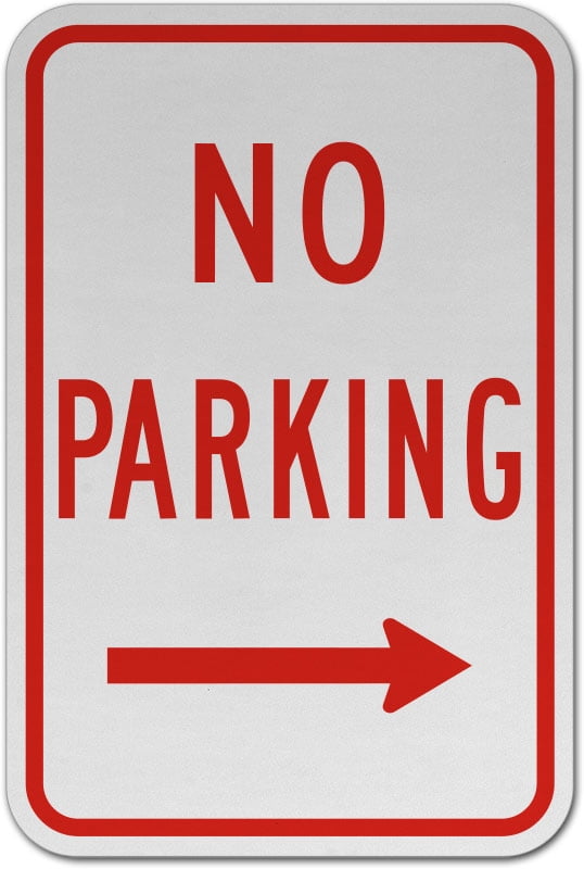 Traffic & Warehouse Signs - No Parking (Right Arrow) Sign N8 12 x 18 ...