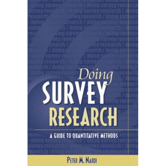 Pre-Owned Doing Survey Research: A Guide to Quantitative Research ...