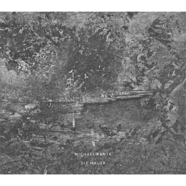 Michael Ranta - Die Mauer [COMPACT DISCS] - Walmart.ca