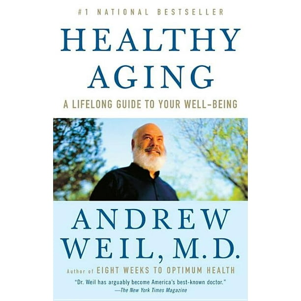 Healthy Aging : A Lifelong Guide to Your Well-Being (Paperback ...