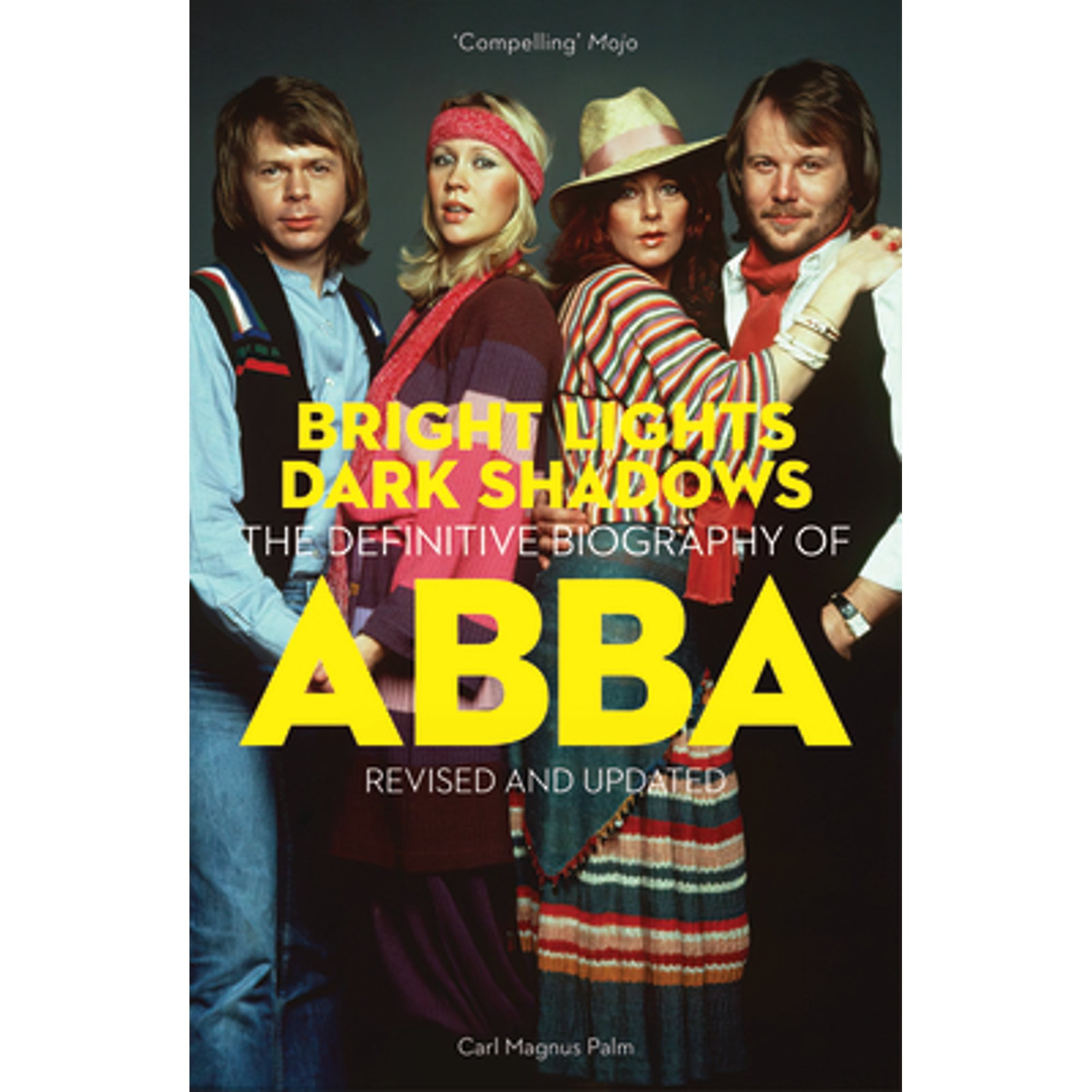 Pre-Owned Bright Lights Dark Shadows: The Definitive Biography of ABBA ...