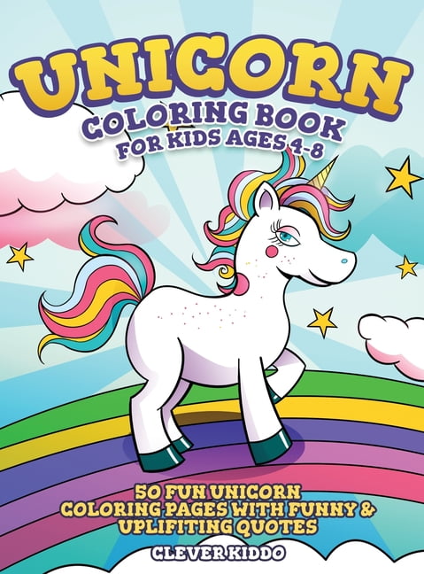 Clever Kiddo - Unicorn Coloring Book for Kids Ages 4-8 : 50 Fun Unicorn ...