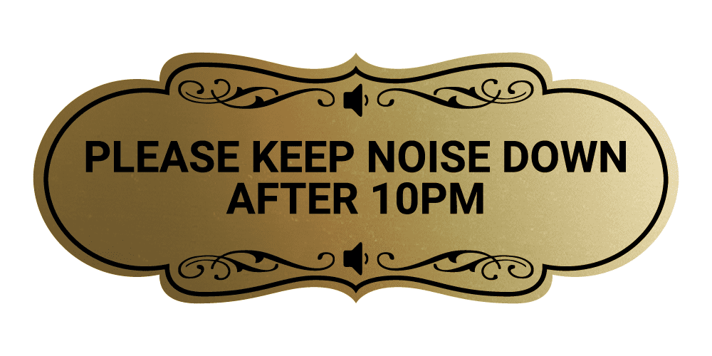Designer Please keep noise down after 10pm Sign (Brushed Gold) - Large ...