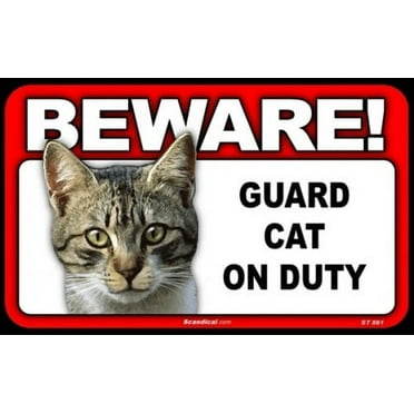 SignMission 8 x 12 in. Warning Decal - Beware of Guard Cat - Cats Lover ...