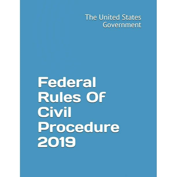 Federal Rules Of Civil Procedure 2019 Paperback Walmart federal-rules-of-civil-procedure-2019-paperback-walmart