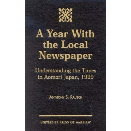 A Year With the Local Newspaper: Understanding the Times in Aomori ...