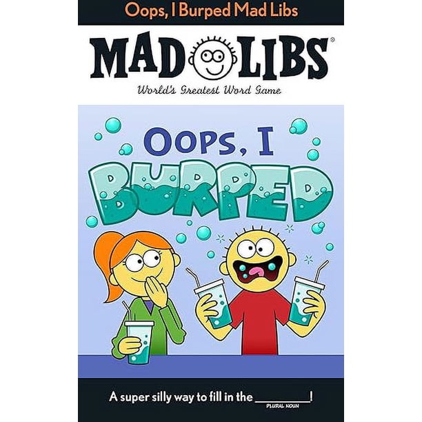 Oups, J'ai Bu Mad Libs: le Plus Grand Jeu de Mots du Monde - Walmart.ca