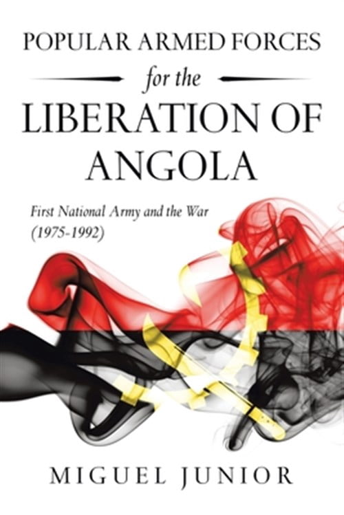 Pre-Owned Popular Armed Forces for the Liberation of Angola : First ...