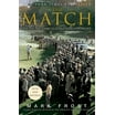 The Match: The Day the Game of Golf Changed Forever, (Paperback ...