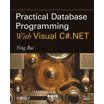 Practical Database Programming with Visual C#.Net, (Paperback) - Walmart.com