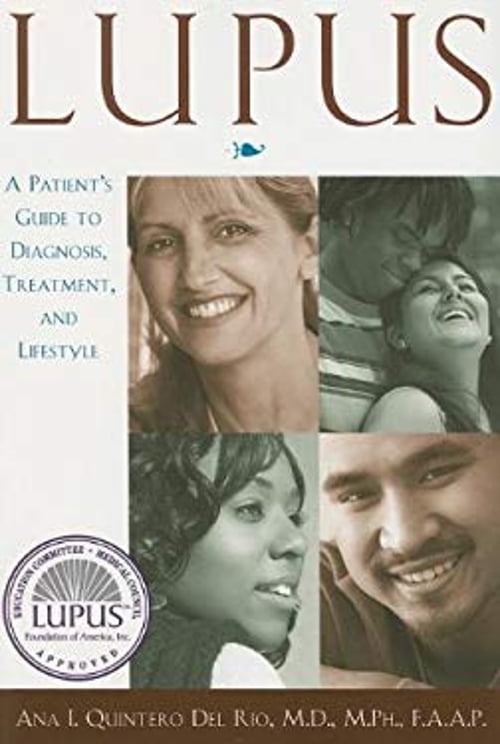 Pre-Owned Lupus: A Patient's Guide to Diagnosis, Treatment, and ...