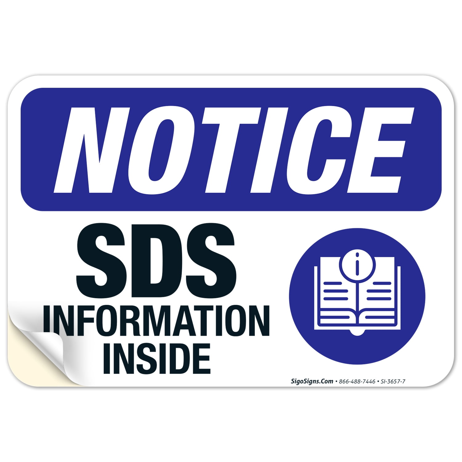SDS Information Inside Sign, ANSI Notice Sign, 10x7 Vinyl Sticker ...