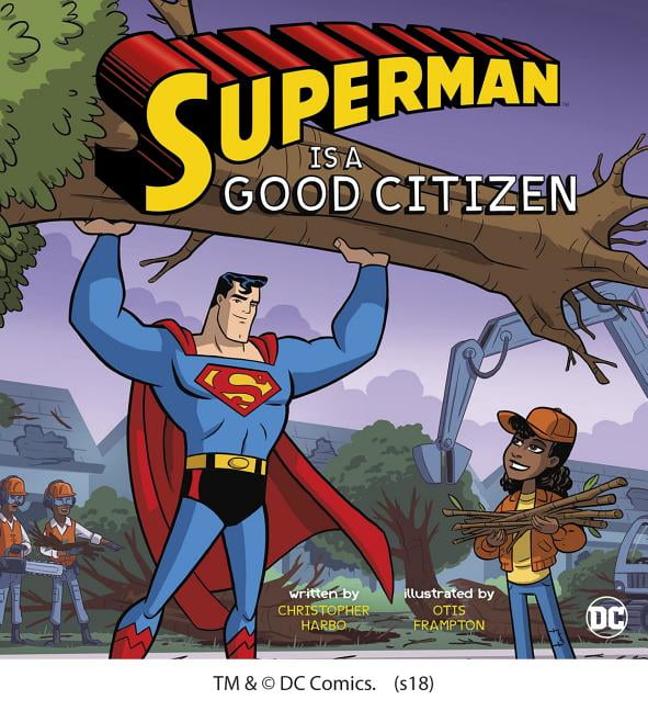 DC Super Heroes Character Education: Superman Is a Good Citizen ...