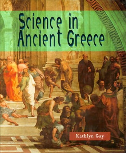 Pre-Owned Science in Ancient Greece (Library Binding) 0531203573 ...