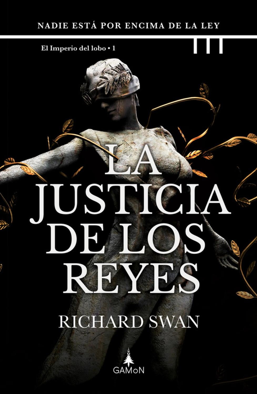 Libro Justicia De Los Reyes Tapa Blanda, Autor Richard Swan, Editorial ...