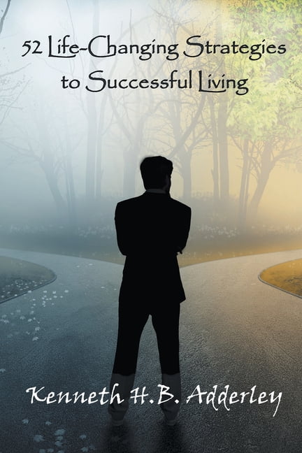 52 Life-Changing Strategies to Successful Living (Paperback) - Walmart.com