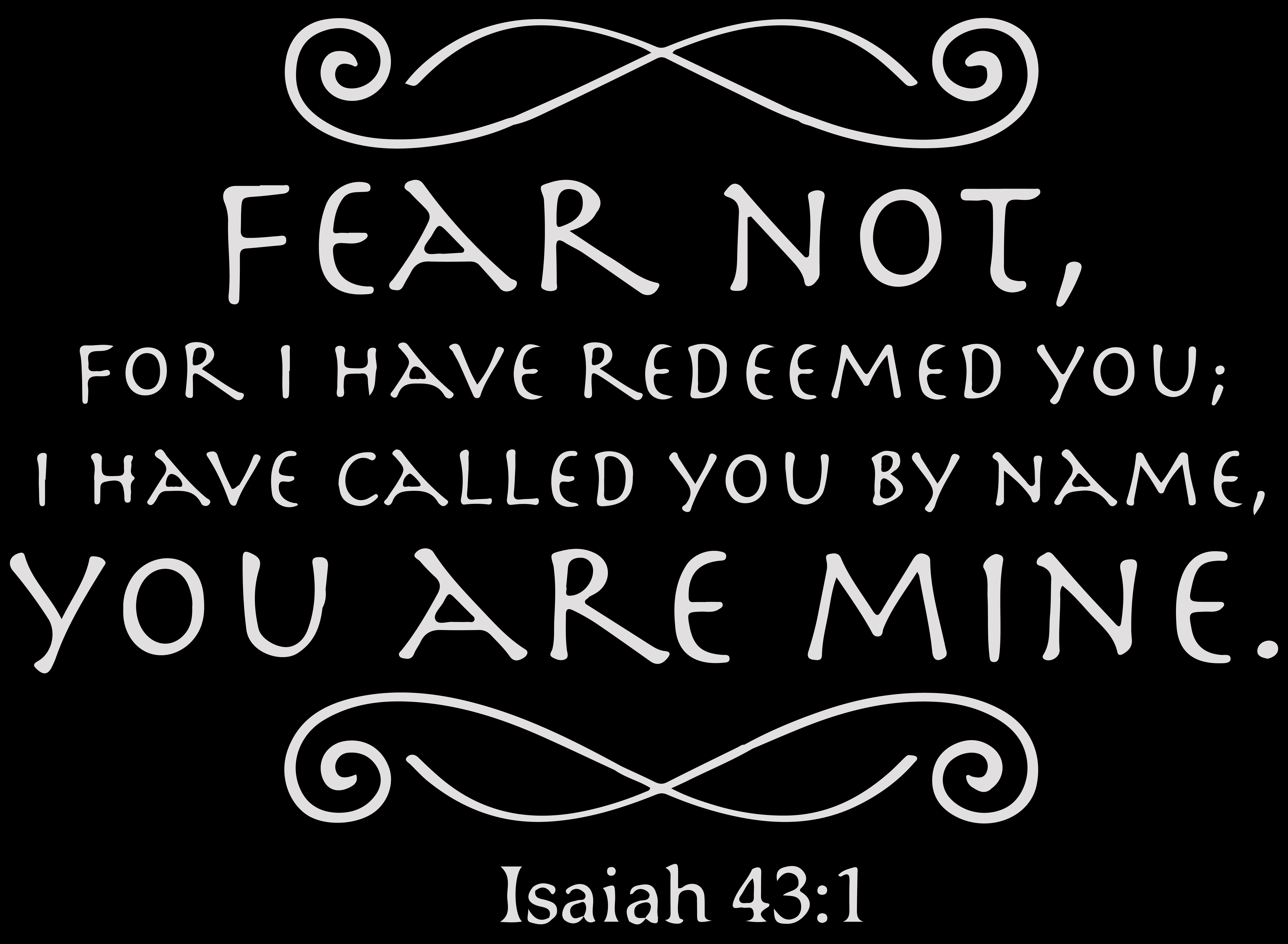 isaiah 43:1 Fear not for I have redeemed you; Iâ ¦ Vinyl Decal Sticker ...