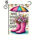 April Showers Bring May Flowers" - 12x18 Inch Double-Sided Garden Flag ...