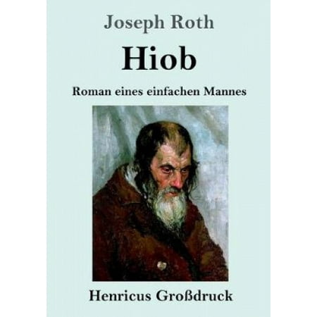 Hiob (Grossdruck): Roman eines einfachen Mannes [German] | Walmart Canada