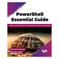 Mastering Windows PowerShell: A Beginner's Guide To PowerShell ...