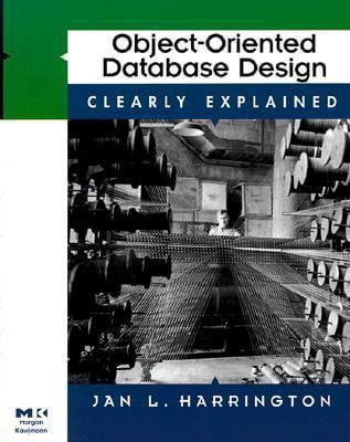 Pre-Owned Object-Oriented Database Design Clearly Explained (Paperback) 0123264286 9780123264282 ...