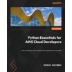 Learning AWS - Second Edition: Design, build, and deploy responsive applications using AWS Cloud ...