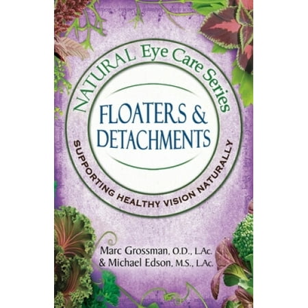 Natural Eye Care Series: Floaters and Detachments | Walmart Canada