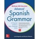 McGraw-Hill Education Advanced Spanish Grammar (Paperback) - Walmart.com