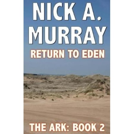 Return to Eden: The Ark Book Two | Walmart Canada