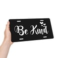 Be Kind License Plate with 4 Holes,Novelty Aluminum Metal Car Plate ...