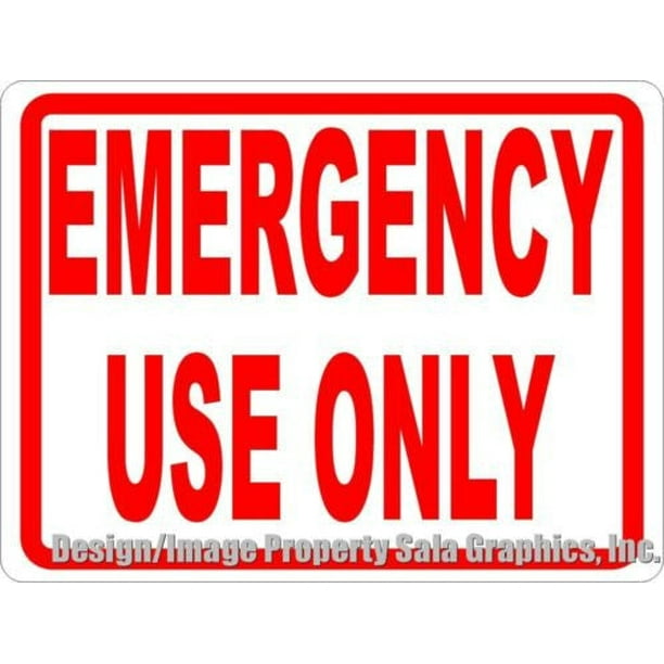 Emergency Use Only Sign - Walmart.com