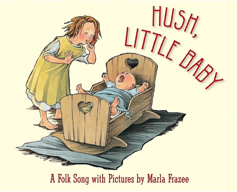 Hush Little Baby a Folk Song With Pictur (Board Book) - Walmart.com ...