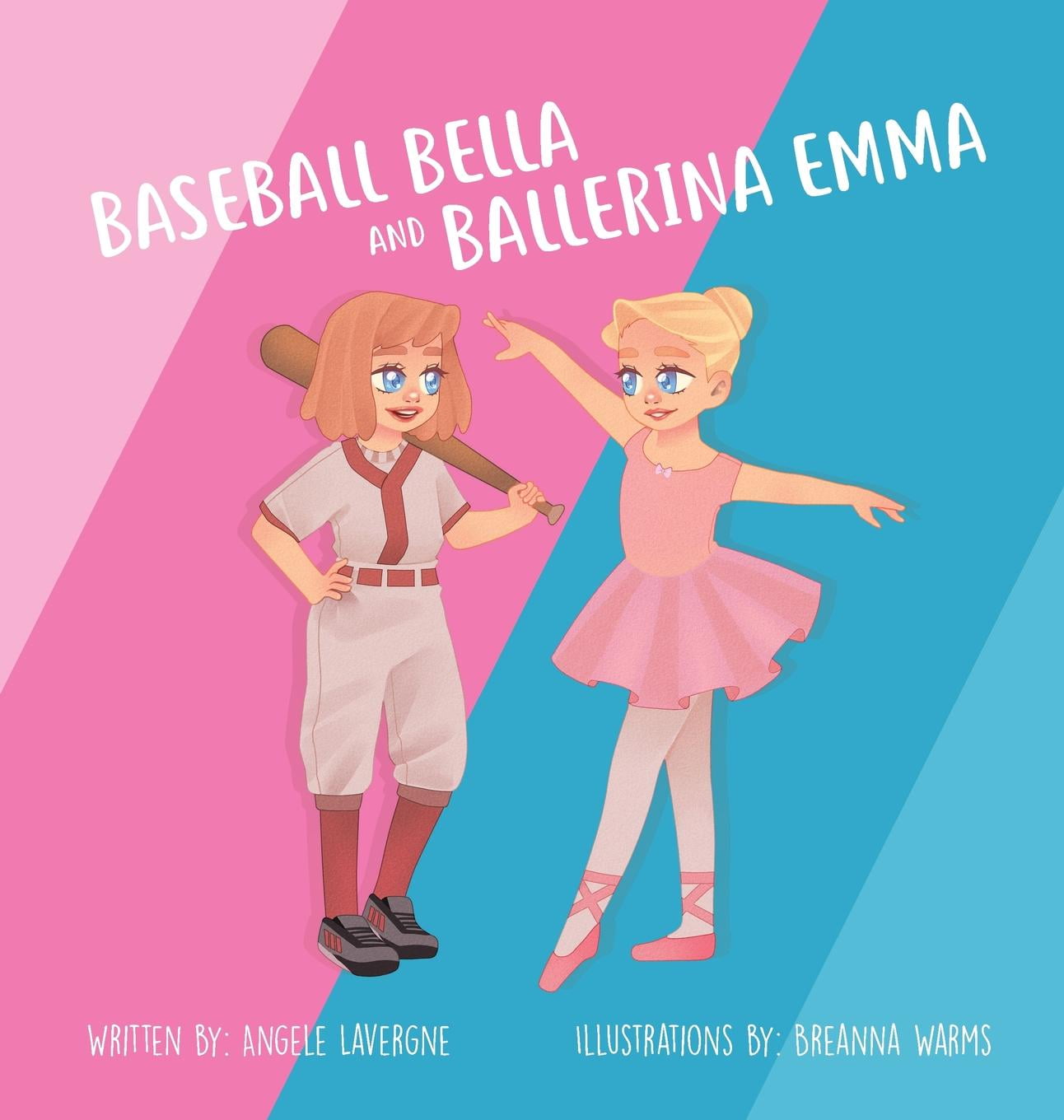 Baseball Bella and Ballerina Emma (Hardcover) - Walmart.com