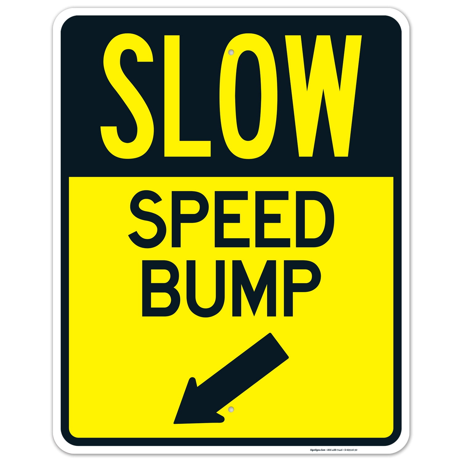 Slow Speed Bump With Down Left Arrow Sign, - Walmart.com